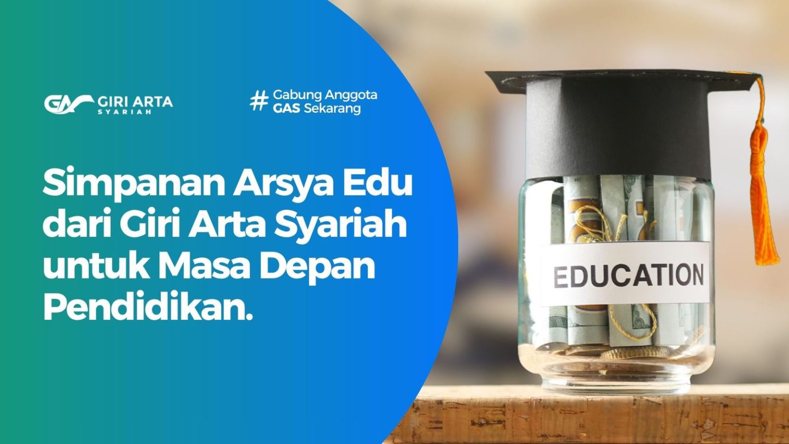 Masa Depan Pendidikan di Tanganmu, Simpanan Arsya Edu Solusi Menabung ...